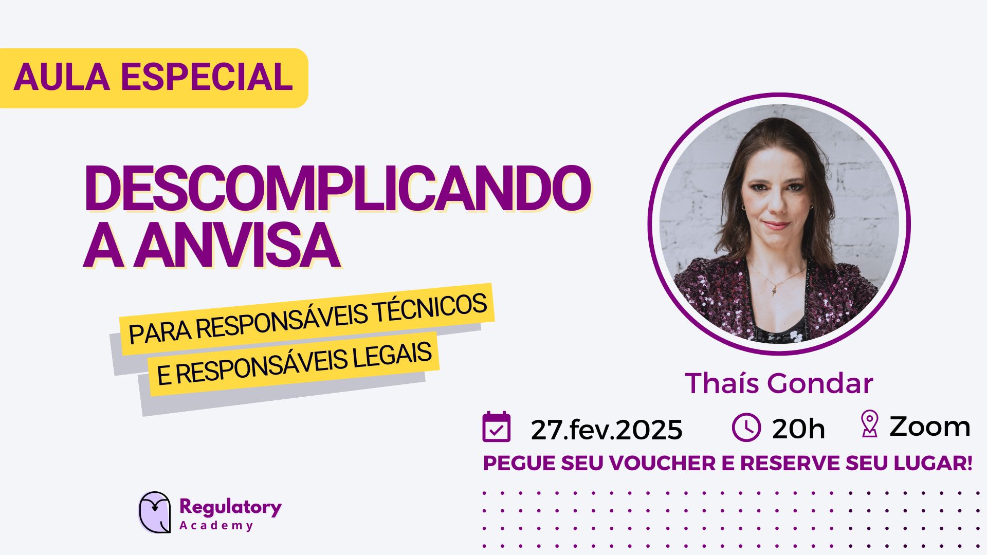 Aula Especial – Regulatory Academy